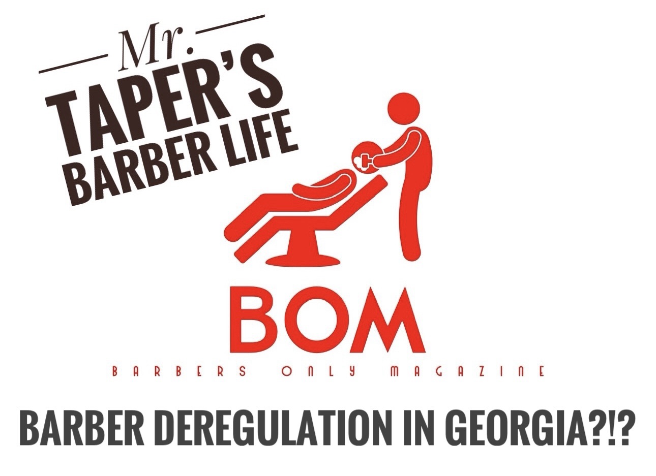 Barber Deregulation in Georgia?!? – Barbers Only Magazine